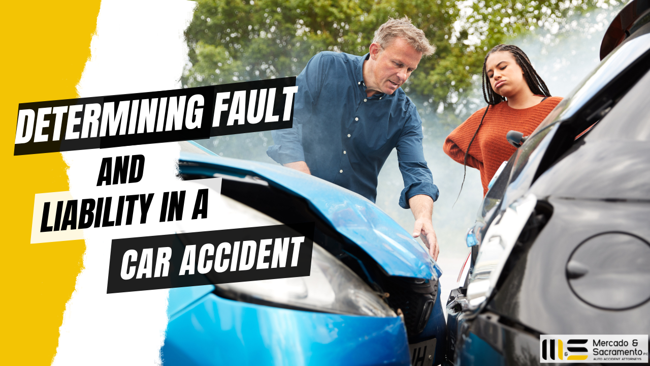 DETERMINING FAULT AND LIABILITY IN A CAR ACCIDENT